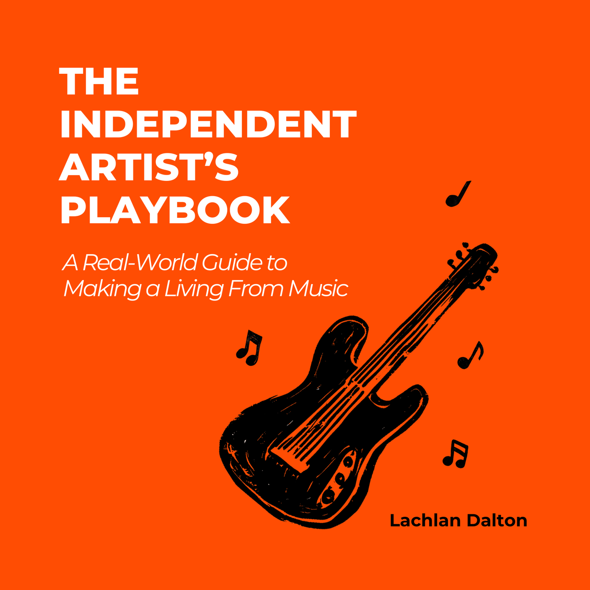 The Independent Artist’s Playbook | Make a Living From Music | Jafunk